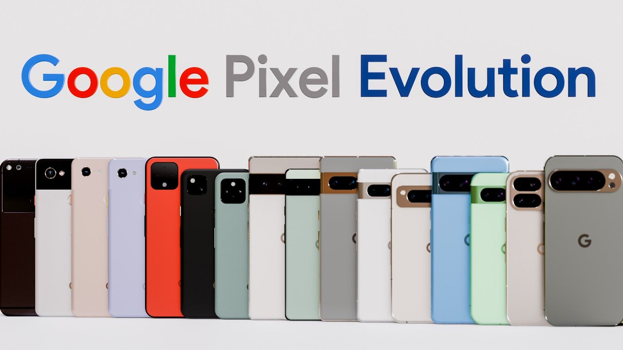 Evolution of Google Pixel from 2016 to 2024 - YouTube