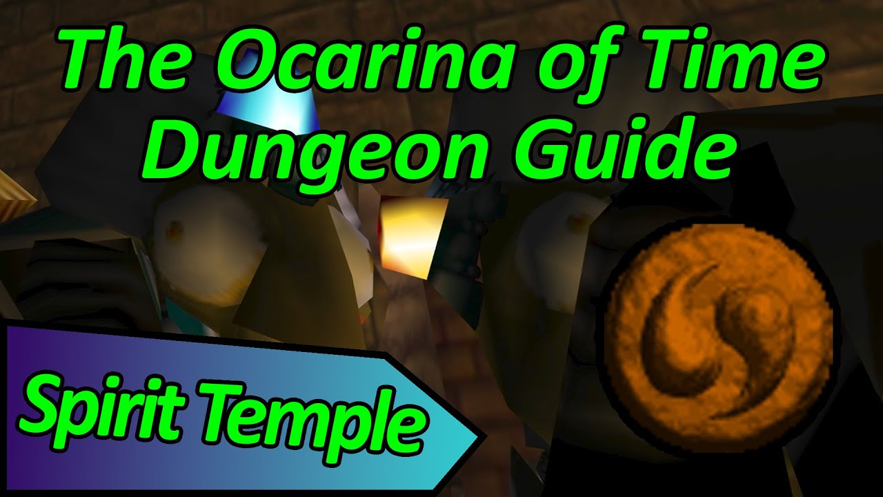 The Spirit Temple Walkthrough - The Legend of Zelda: Ocarina of Time ...