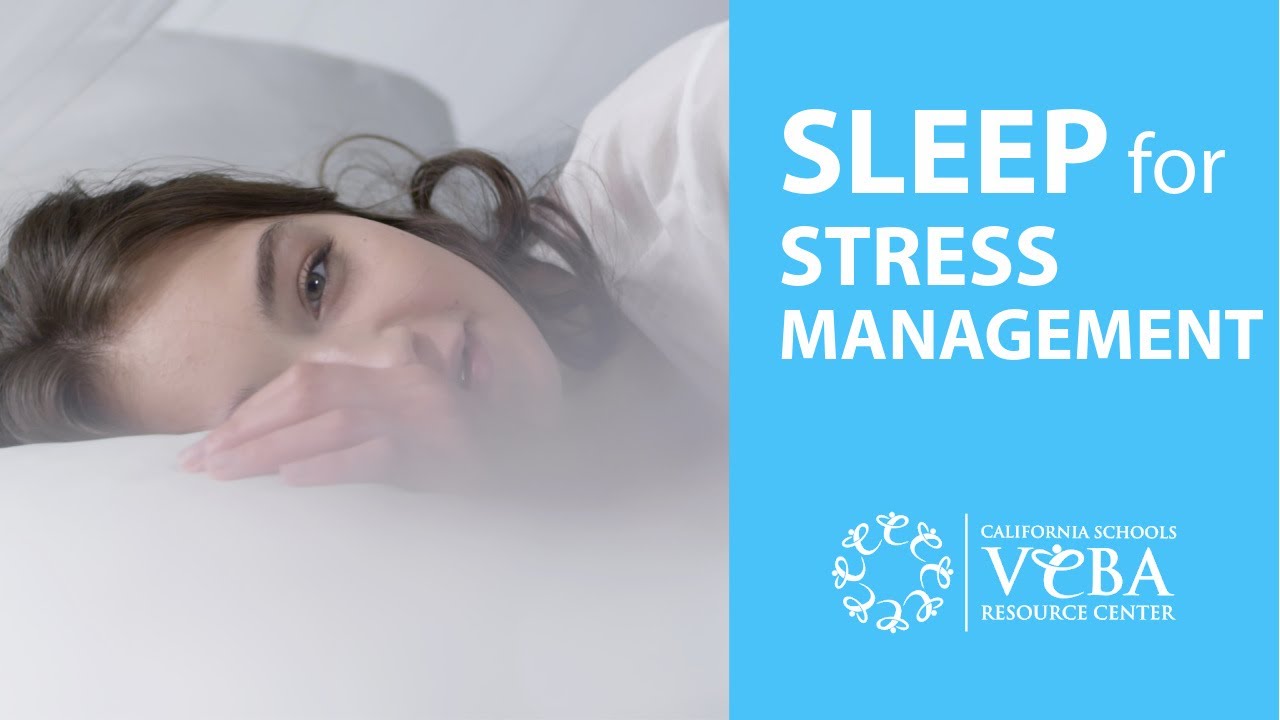 Sleep for Stress Management - YouTube
