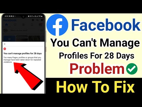 Fix Facebook You Can't Manage Profiles For 28 Days Problem | You can't manage profiles problem ...