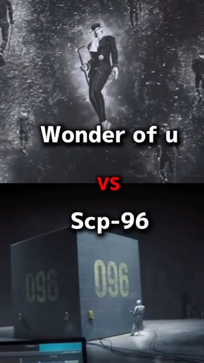 Wonder of u vs Scp-96 #wonderofu #scp096 - YouTube