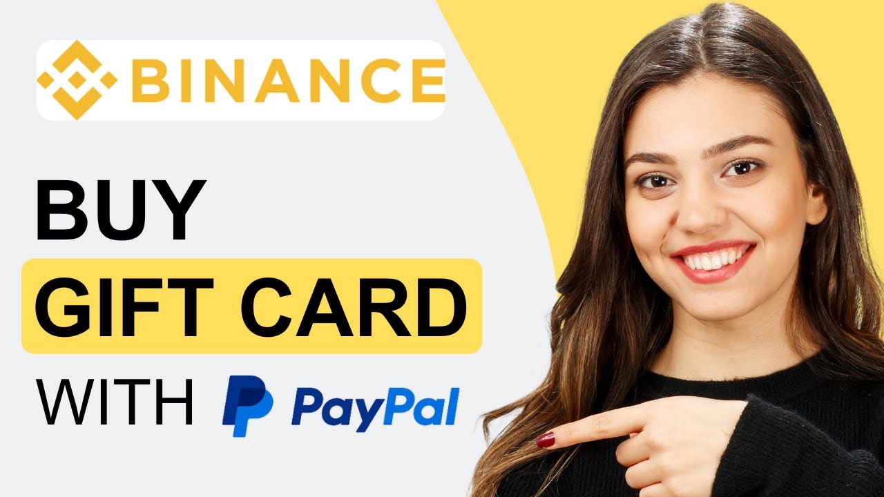 How to Buy Binance Gift Card with PayPal | Step-by-Step Guide (2025 ...