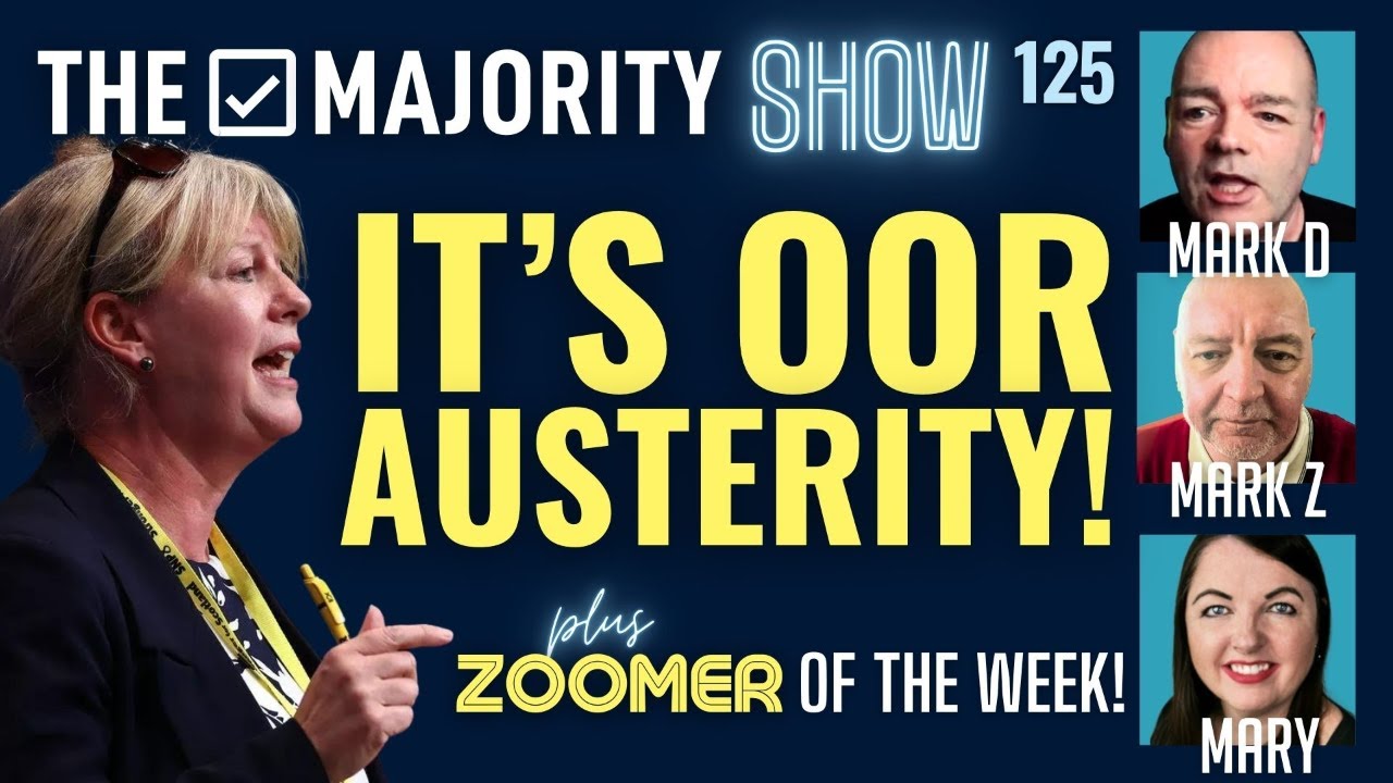 It's Oor Austerity! - The Majority Show 125 - YouTube