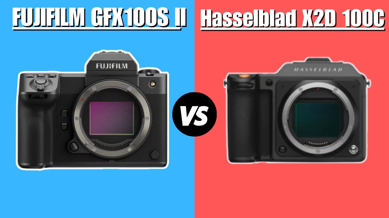 Fujifilm GFX100S II vs Hasselblad X2D 100C - Which One Is Better? - YouTube