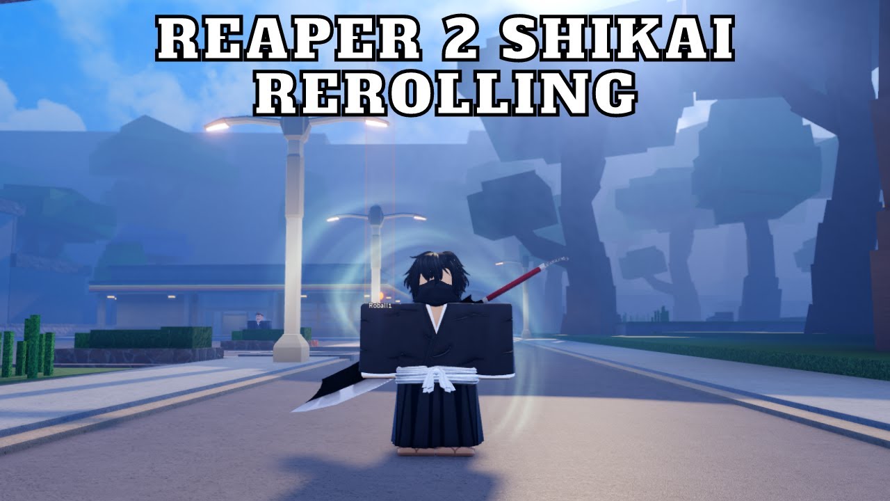 REAPER 2 THIS GAME IS ACTUALLY VERY FUN!!!! REROLLING SHIKAI!!!! - YouTube