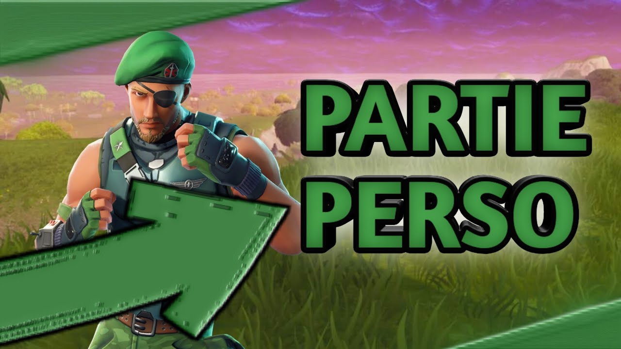 🔴[LIVE PP (PARTIES PERSONNALISÉES)/100 ABO=CADEAU]🔴 - YouTube