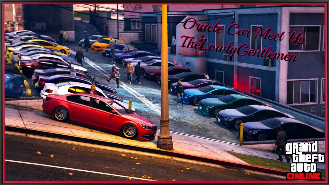 GTA 5 Online Ubermacht Oracle Car Meet Up | TheLowlyGentlemen - YouTube