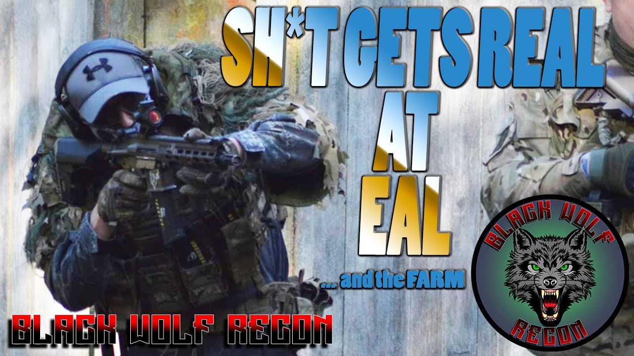 Sh*t gets real at EAL (and the Farm) - Black Wolf Recon - YouTube