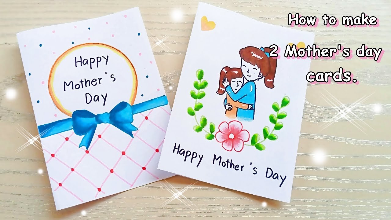 How to make 2 design of Mother's day Cards. Draw a cute card for mom ...