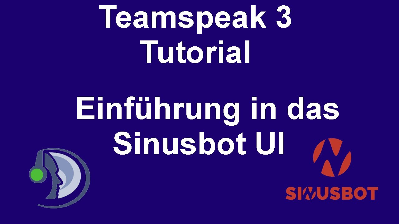 Teamspeak 3 Tutorial: Einführung in das Sinusbot-UI - YouTube