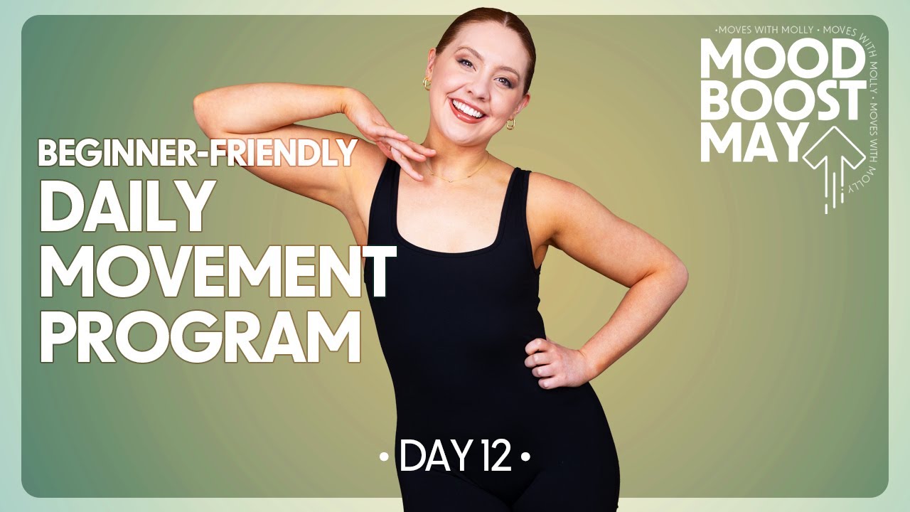Mood Boost May: Day 12 of 20 | Feel-Good Beginner Workout (Daily ...