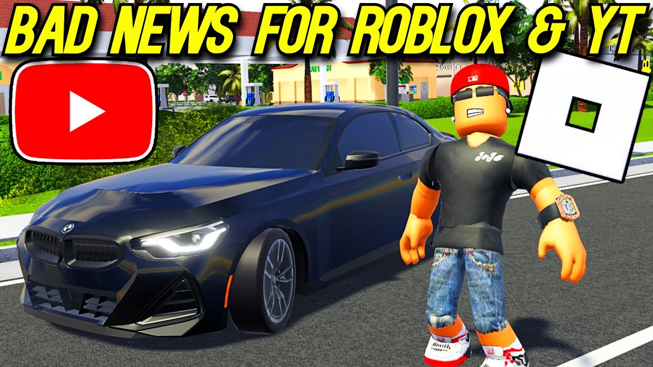Bad news for Roblox & YouTube - YouTube