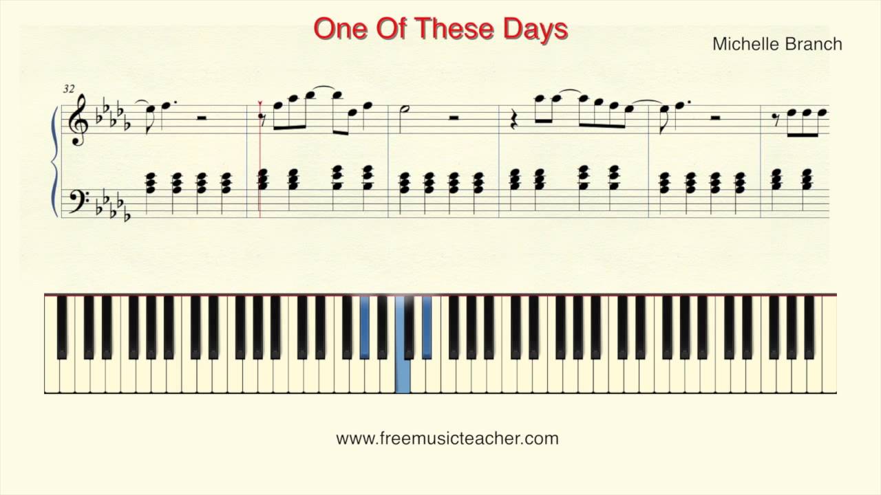 How To Play Piano: Michelle Branch "One Of These Days" Piano Tutorial ...