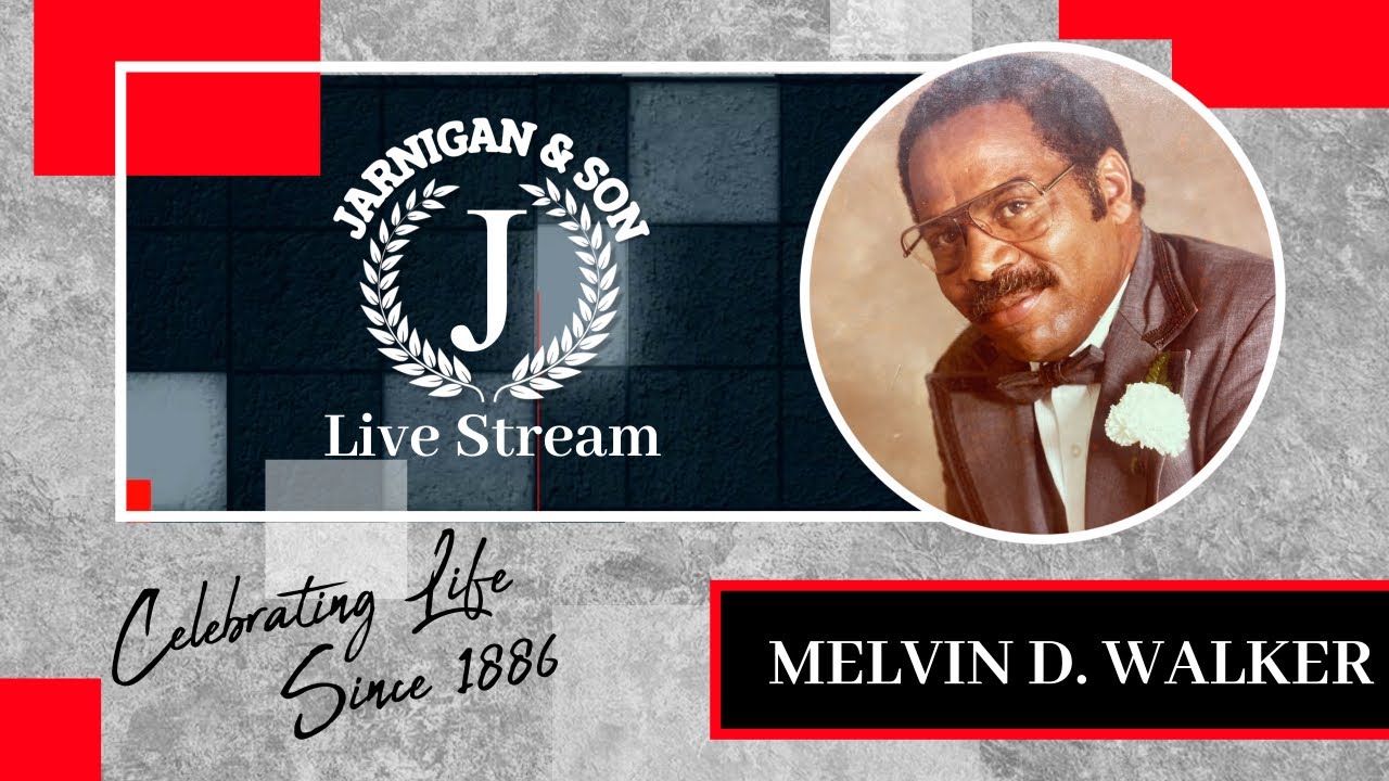 Melvin Walker | Jarnigan & Son Mortuary - YouTube