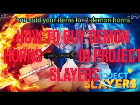 How to buy *DEMON HORNS* in Project Slayers ( Updated ) - YouTube