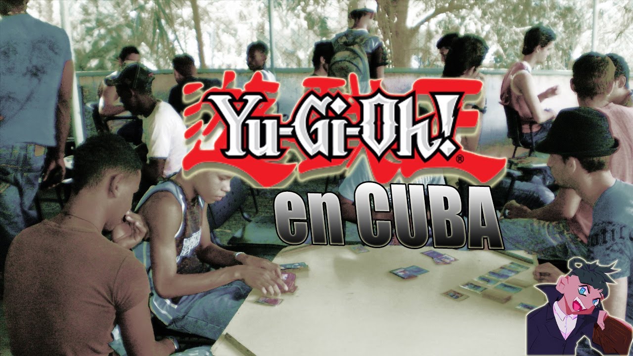 Yu-Gi-Oh en Cuba! - YouTube