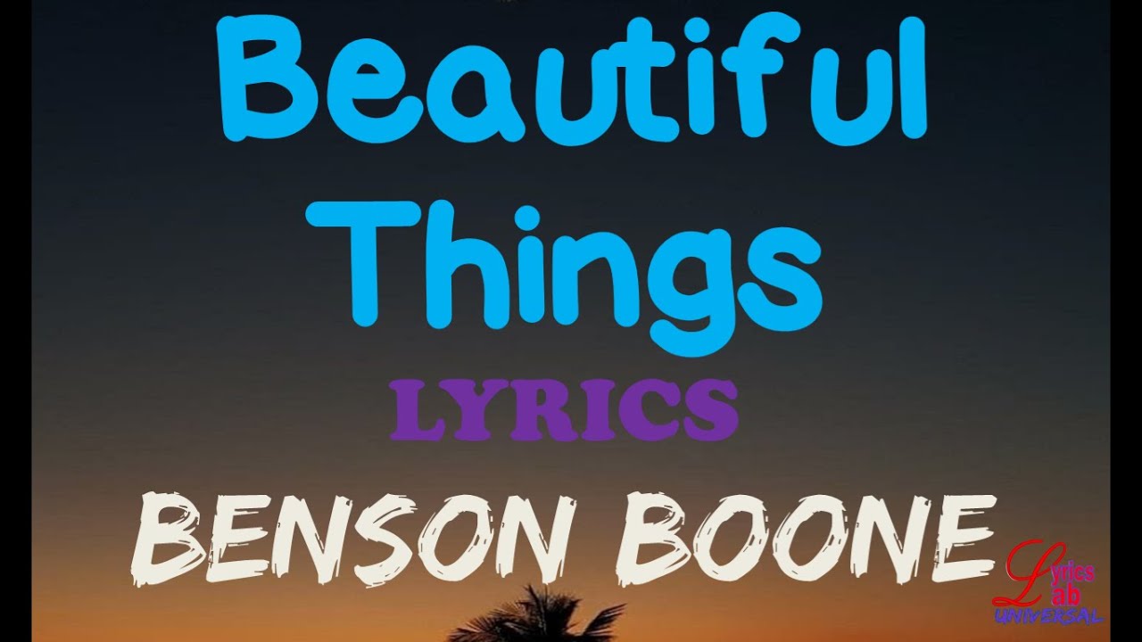 Benson Boone - Beautiful Things Lyrics - YouTube