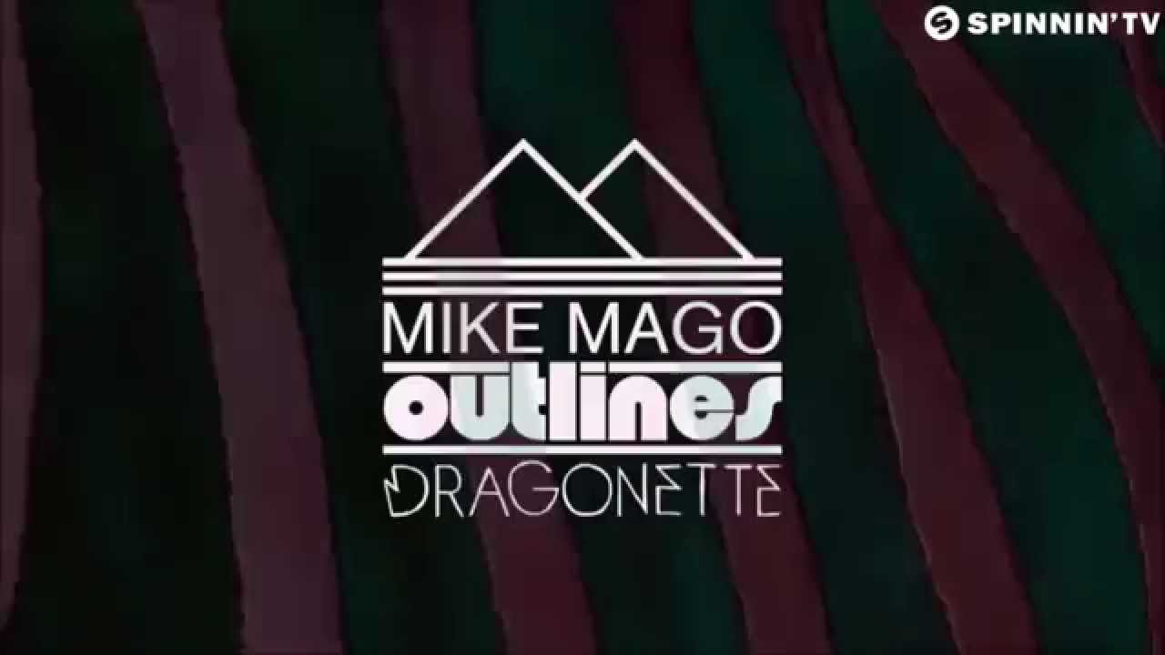 Mike Mago & Dragonette - Outlines (Mike Vegas Bootleg) - YouTube