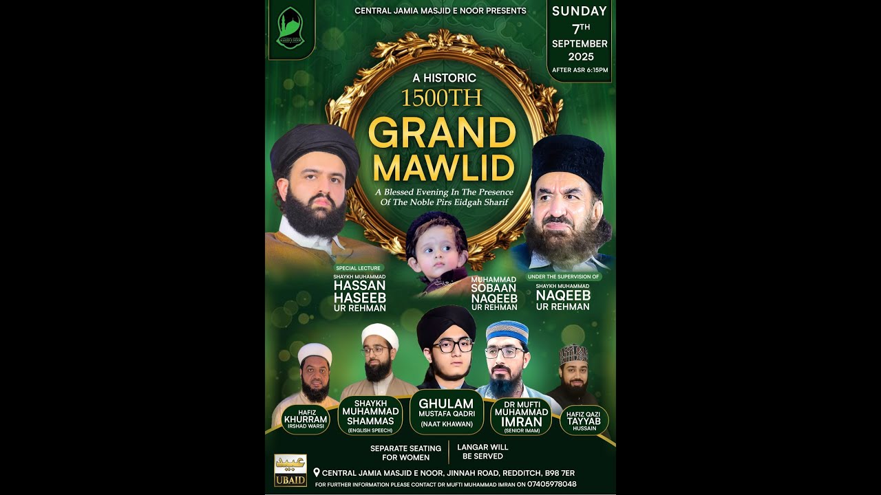 1500th Grand Mawlid - Central Jmia Masjid-e-Noor Redditch - YouTube