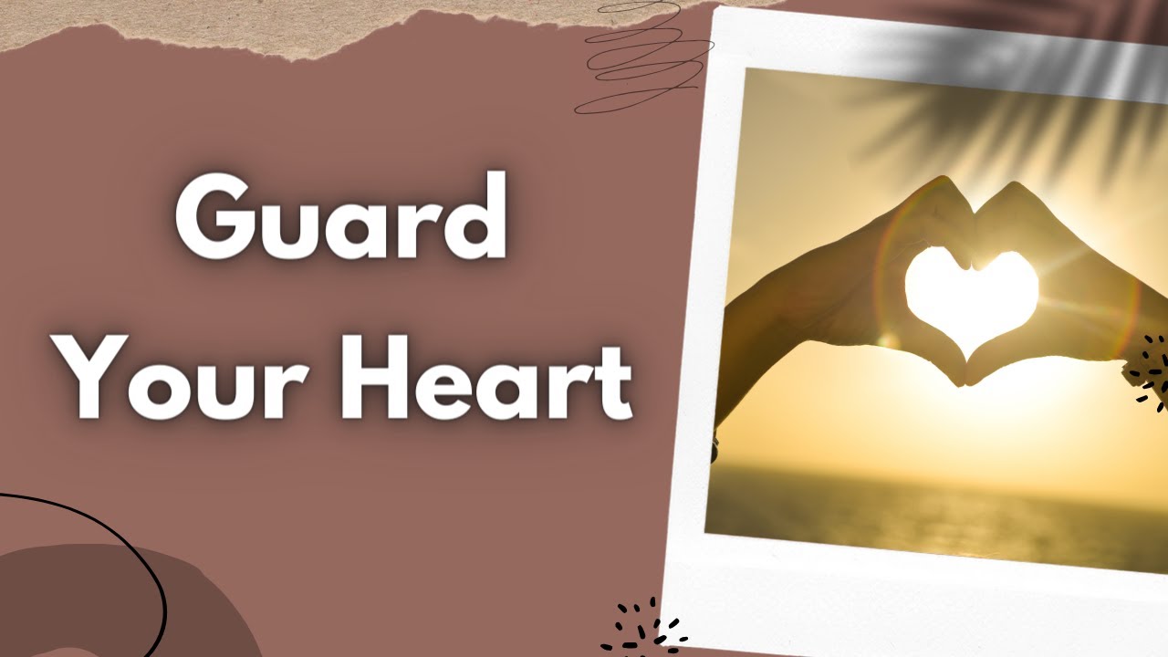 The Secret to Guarding Your Heart: A Virtuous Woman's Guide - YouTube