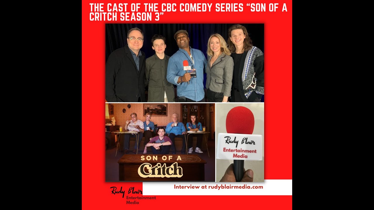 Intv w The Cast Of The CBC Comedy Series “Son Of A Critch Season 3 ...