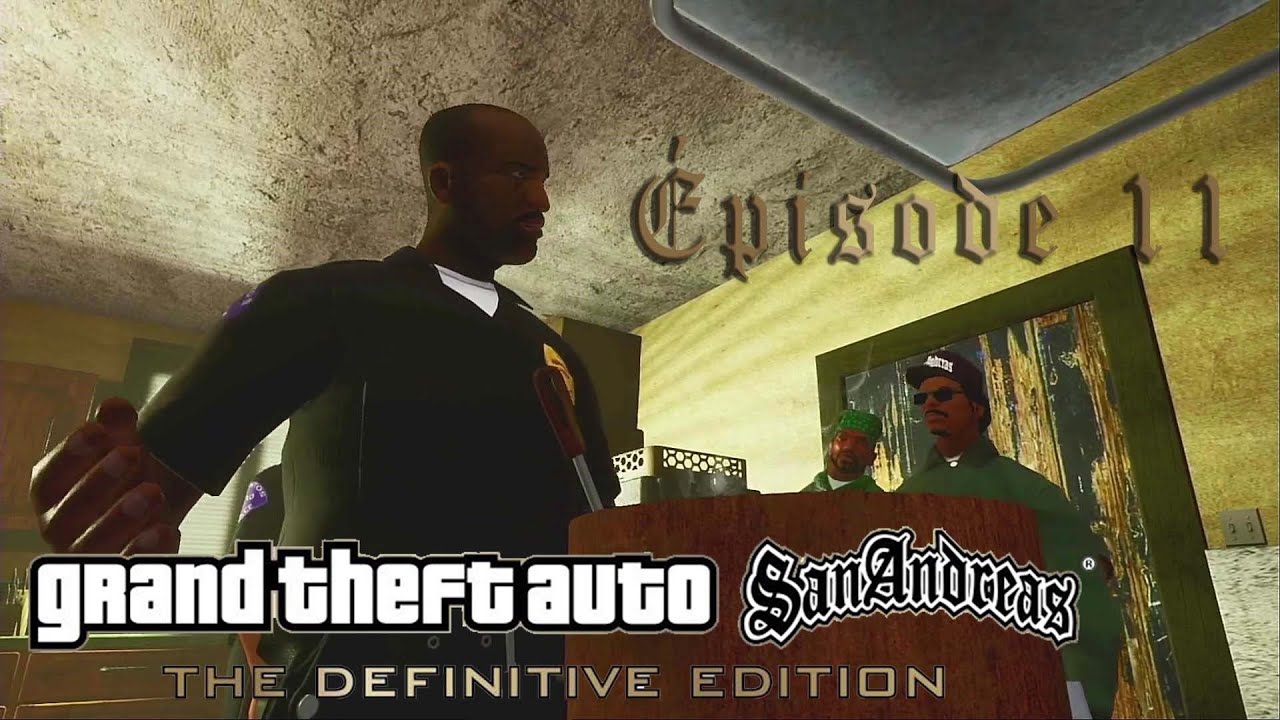 GTA San Andreas the trilogy - the definitive edition - Épisode 11 - YouTube