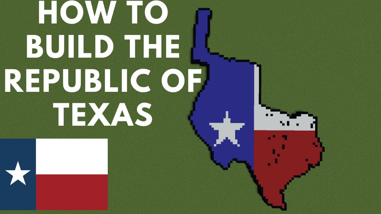 How To Build The Republic of Texas In Minecraft - YouTube