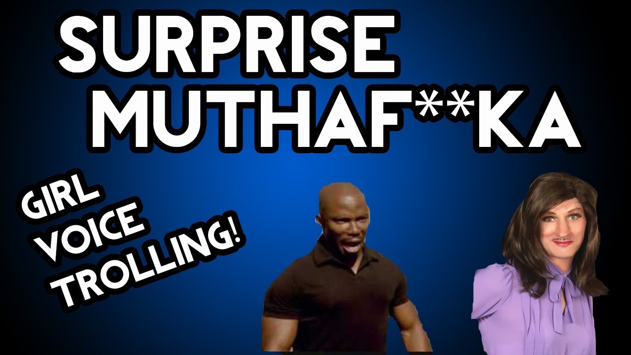 Surprise Muthaf**ka Ep.2 "Let me get a ruler" Bo2 Girl voice Trolling ...