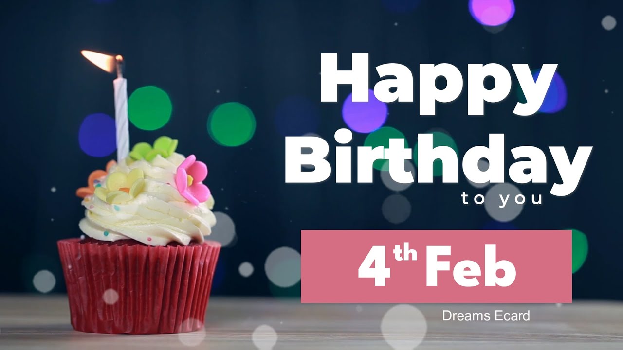 4th February birthday | 4th February happy birthday status | 4th ...