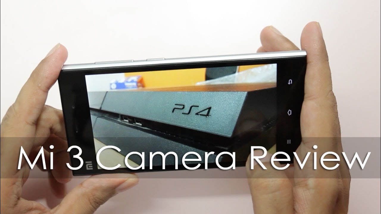 Xiaomi Mi3 13MP Camera Review with Sample Pictures & Video - YouTube