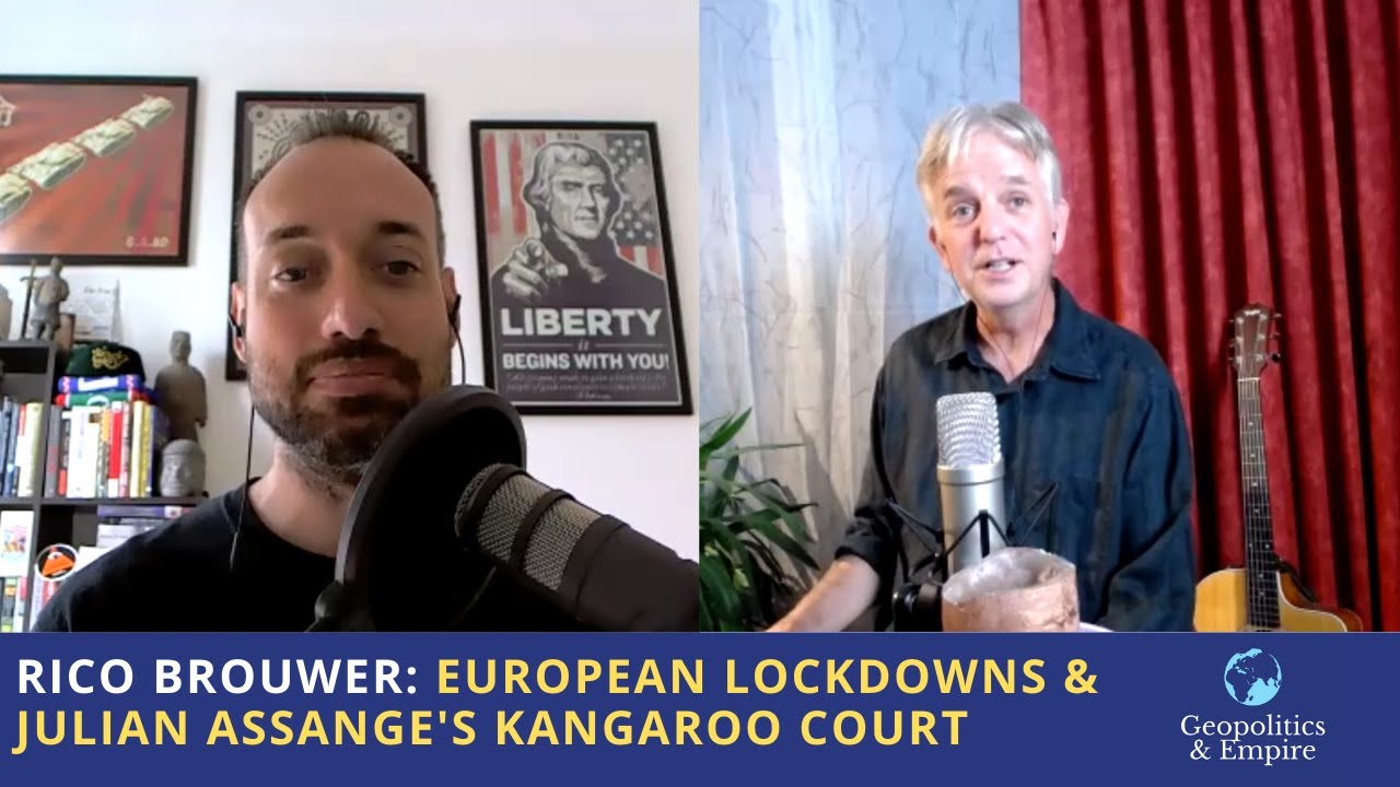 Rico Brouwer: European Lockdowns & Julian Assange's Kangaroo Court ...