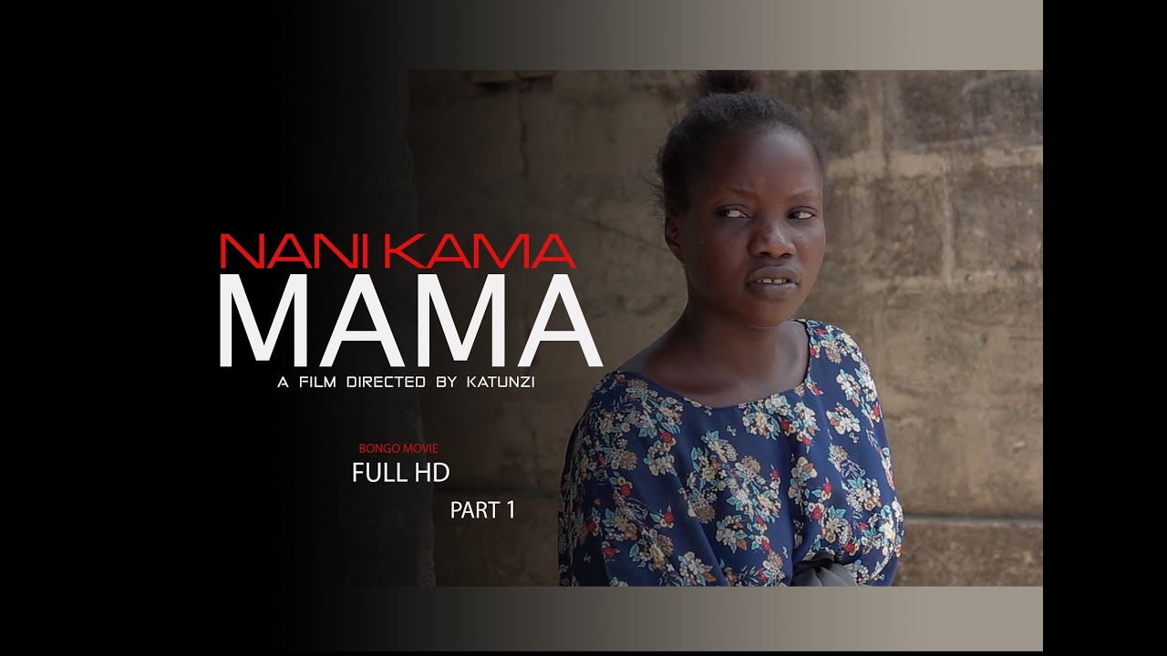 NANI KAMA MAMA PART 1 - YouTube