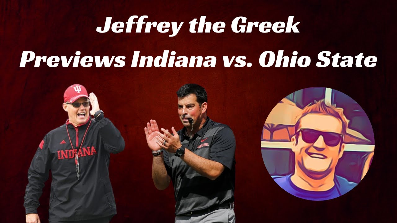 Jeffrey the Greek Previews Indiana Football vs. Ohio State - YouTube