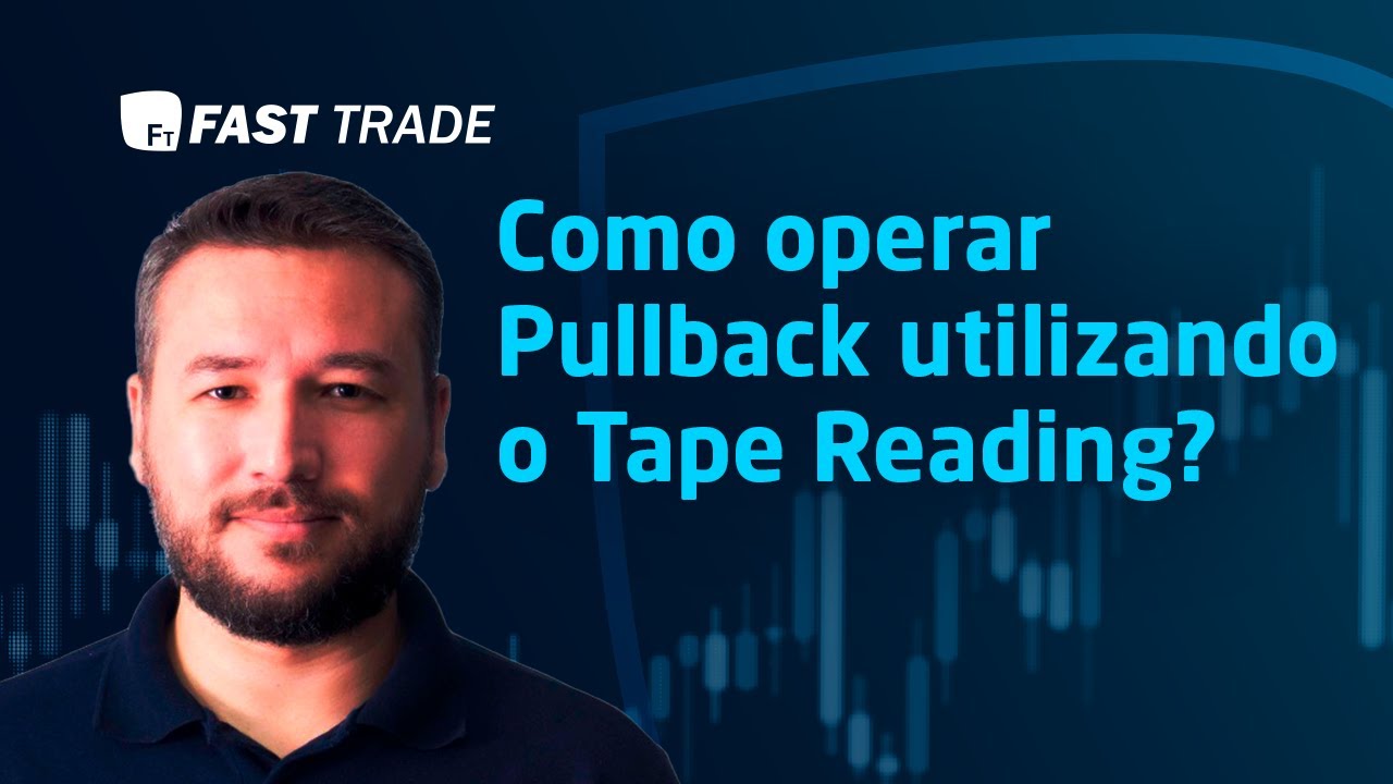 Como operar Pullback utilizando o Tape Reading? - YouTube