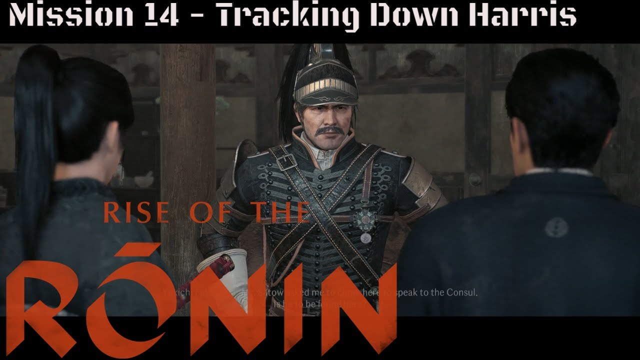 Rise of the Ronin - Mission 14 Tracking Down Harris (PS5 - YouTube
