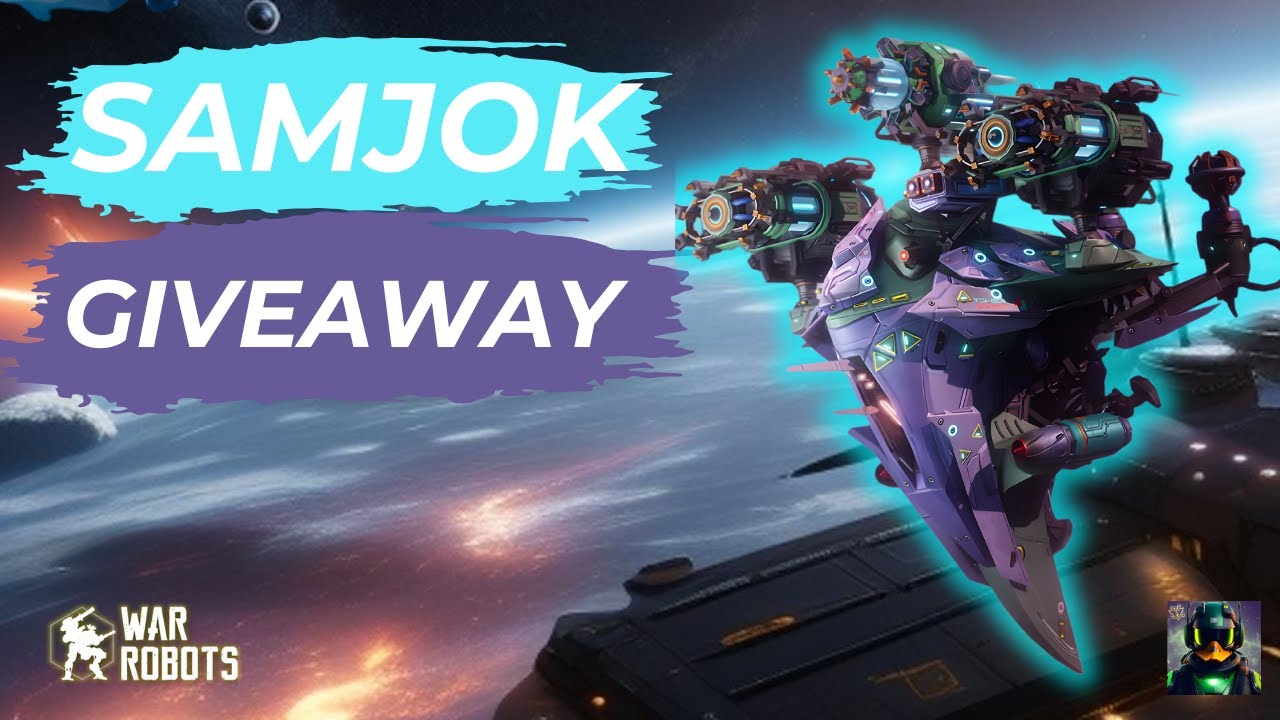 War Robots Samjok Robot Giveaway WRWinSamjok - YouTube