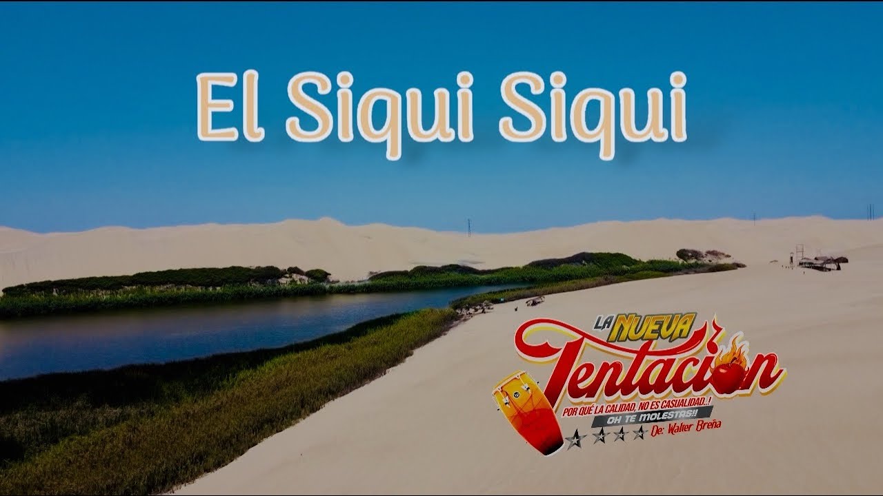 El Siqui Siqui - La nueva Tentación - YouTube