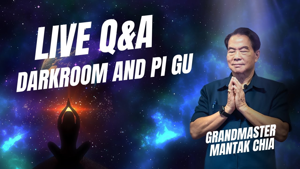 Live Q&A about Taoist Darkroom and Pi Gu fasting. Master Mantak Chia ...