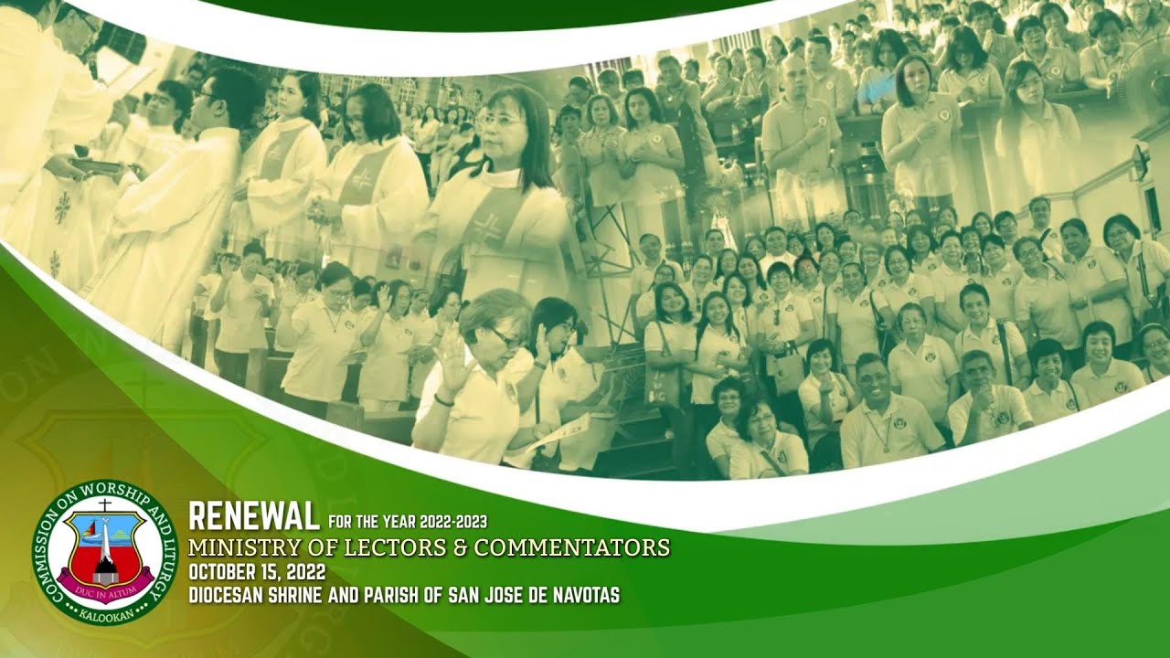 RENEWAL OF MINISTRY OF LECTORS AND COMMENTATORS - October 15, 2022 ...