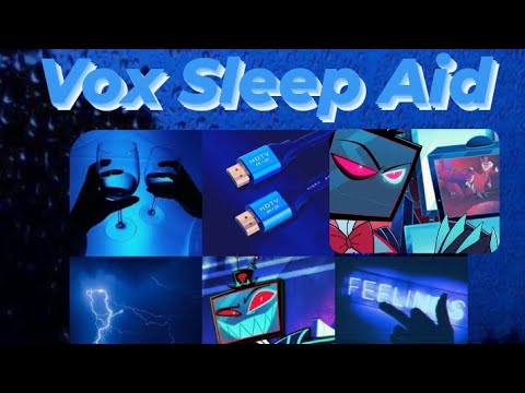 Vox Sleep Aid (With Lo-Fi Beats and All Of Vox's Voice Lines) - YouTube