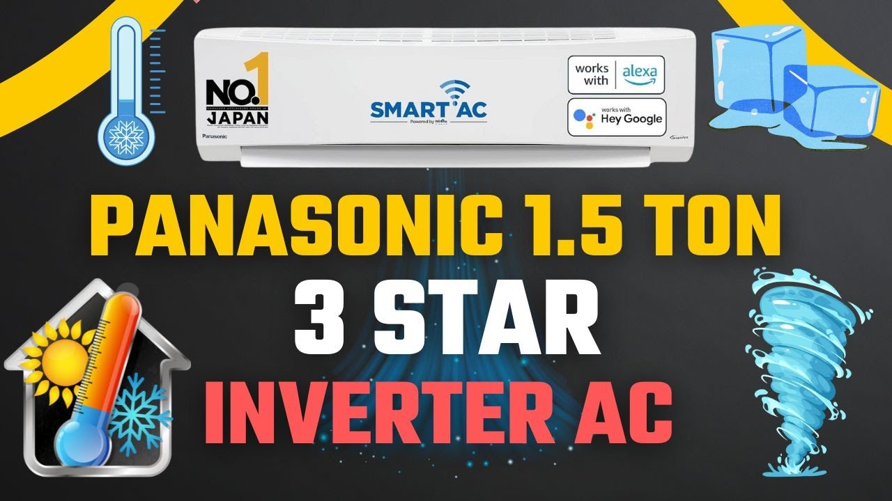 Panasonic 1.5 Ton 3 Star Inverter AC | 7 in 1 Convertible AC | Best ...