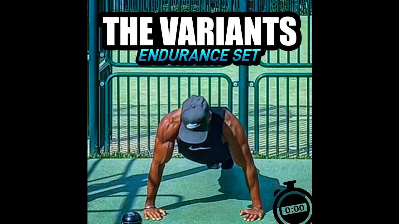 𝐓𝐇𝐄 𝐕𝐀𝐑𝐈𝐀𝐍𝐓𝐒 𝐒𝐄𝐓 (Calisthenics & Street Workout Routine) - YouTube