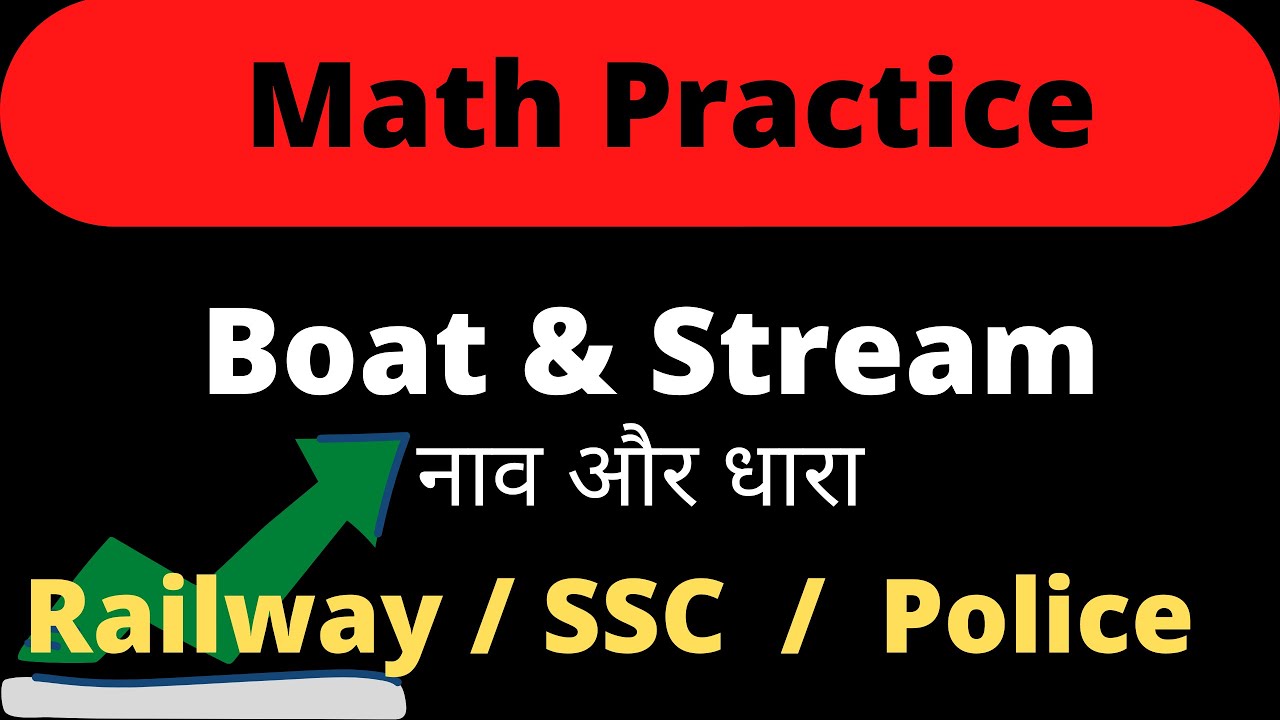 Boat and Stream math Problem/Boat and Stream math Practice/nav dhara ...