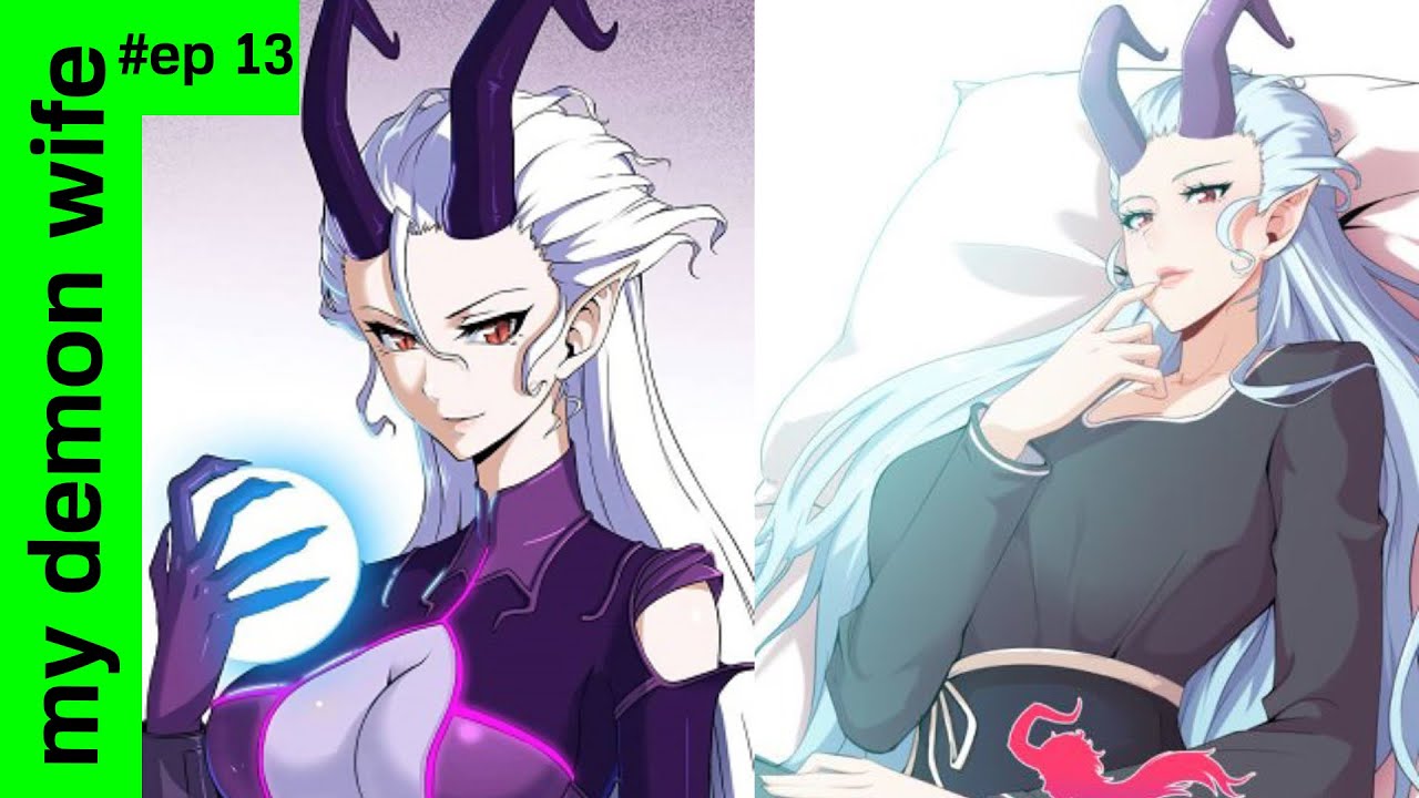 my demon wife EP 13 - YouTube