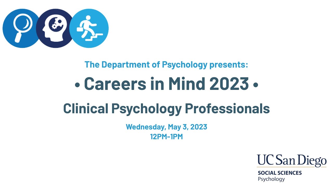 Careers in Mind 2023 - Clinical Psychology Panel | UC San Diego ...