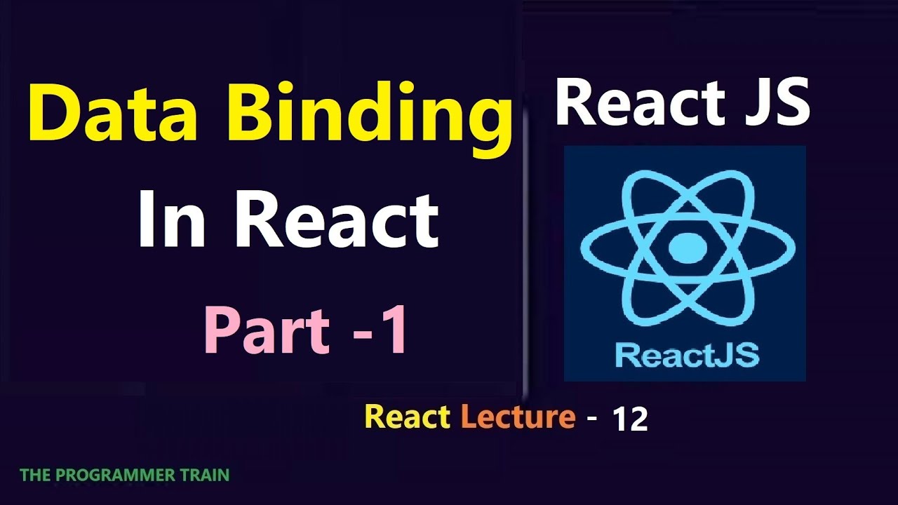 Data binding in react | React Lecture - 12 | #interview #react @theprogrammertrain @tpt6858 ...