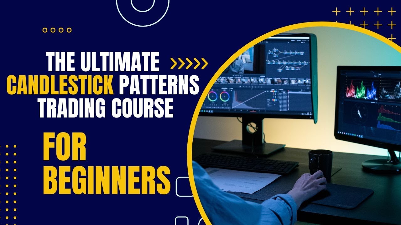 The Ultimate Candlestick Patterns Trading Course (For Absolute Beginners) - YouTube