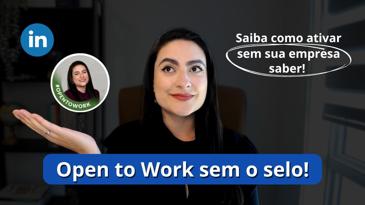 Como ativar o #OpenToWork no LinkedIn sem colocar o selo na sua foto ...