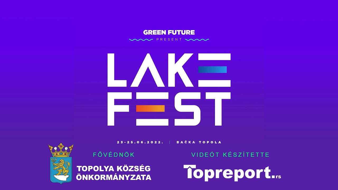 Lake Fest 2022 - Topreport.rs - YouTube