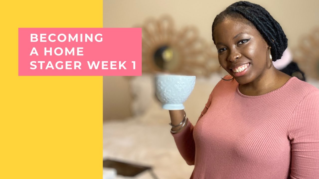 Becoming a Home Stager / Week 1/ Staging Business / Home Staging ...